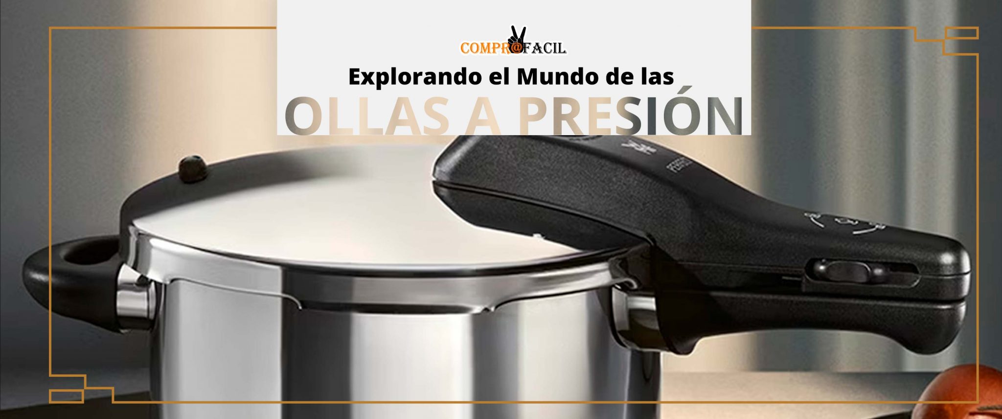 82. Ollas a Presión: Guía Completa - ComproFacil